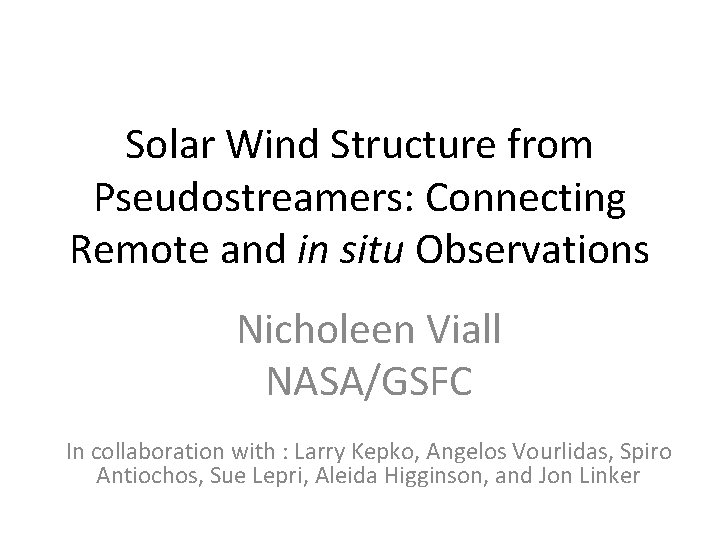 Solar Wind Structure from Pseudostreamers Connecting Remote and