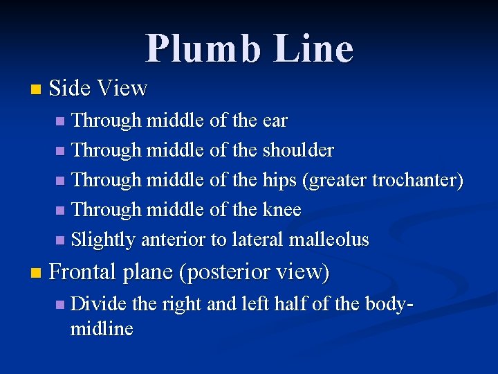 Postural Considerations HS 349 L Level Landmarks Shoulders