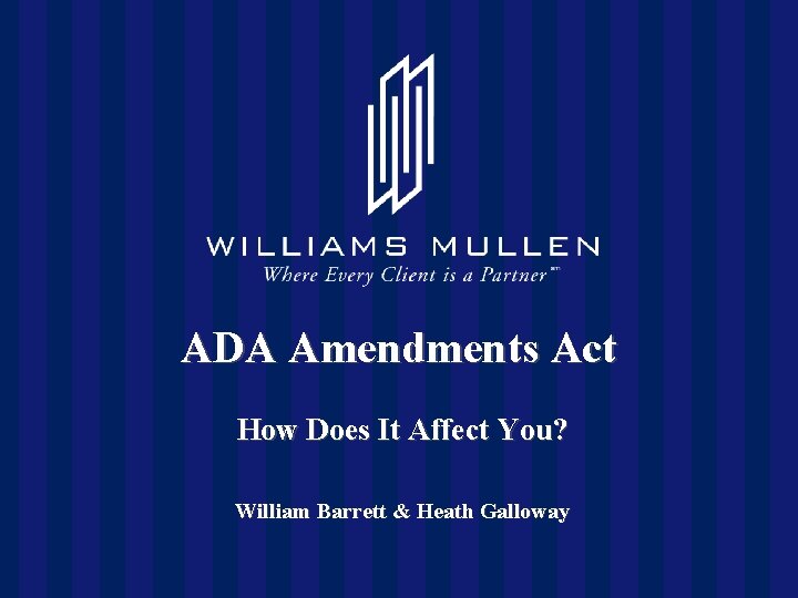 ADA Amendments Act How Does It Affect You