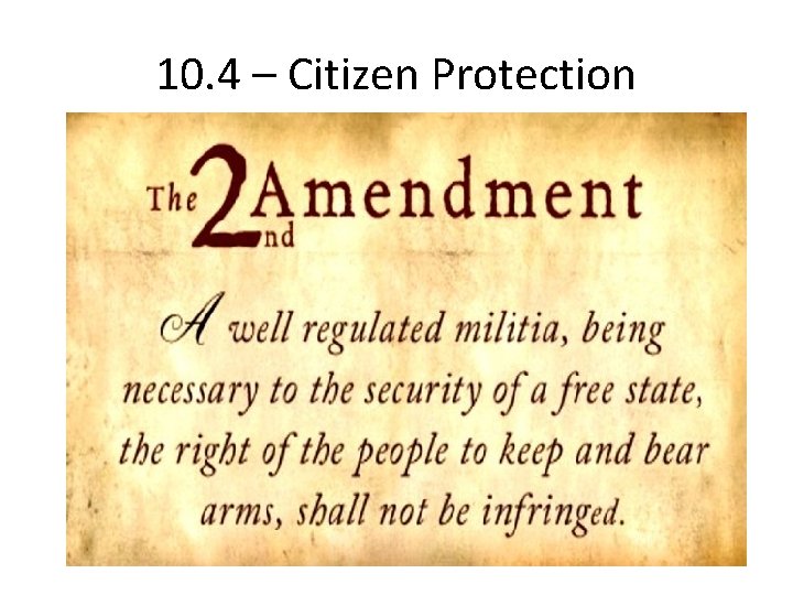 Chapter 10 The Bill of Rights What rights