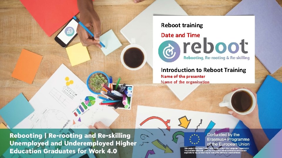Reboot training Date and Time Introduction to Reboot