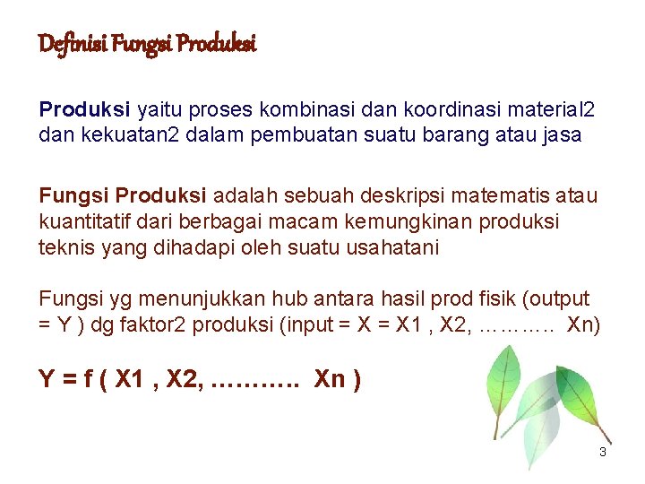 BIAYA DAN PENDAPATAN USAHATANI 1 Definisi Usahatani Farm