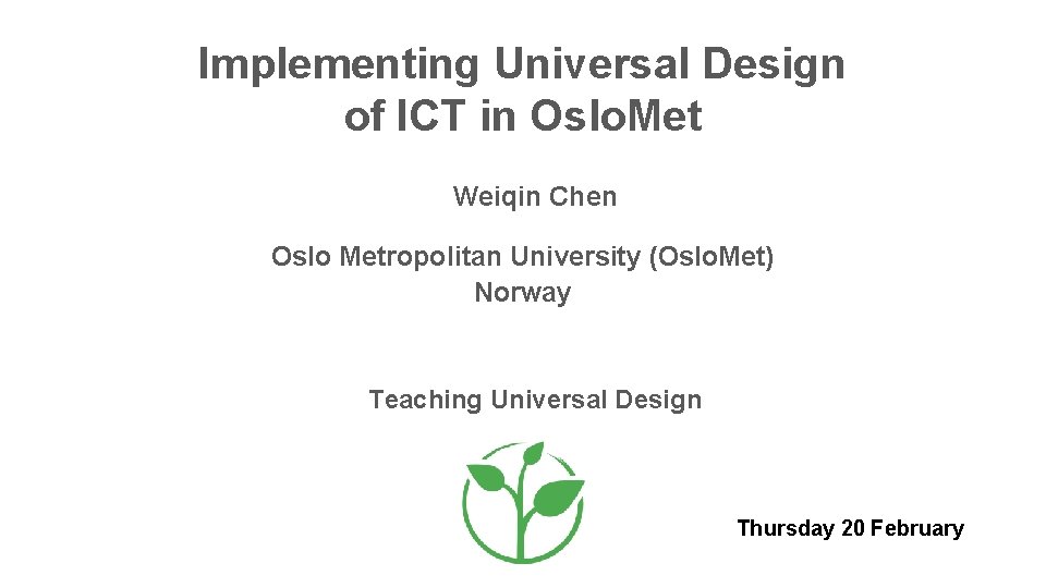 Implementing Universal Design of ICT in Oslo Met