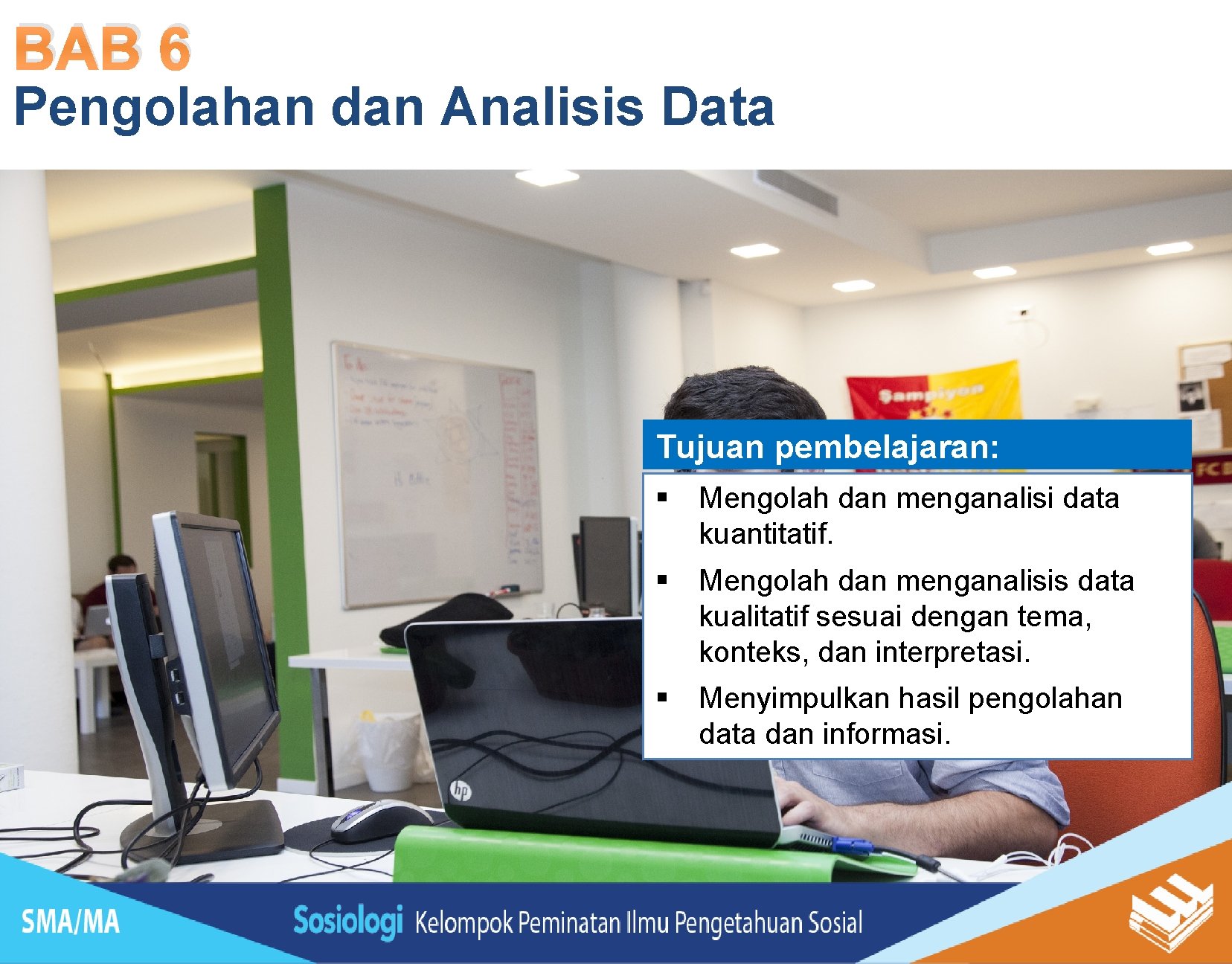 BAB 6 Pengolahan dan Analisis Data Tujuan pembelajaran