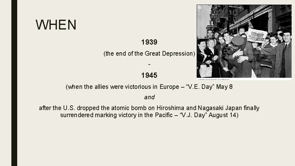 WORLD WAR II WWII 5 Ws and HOW