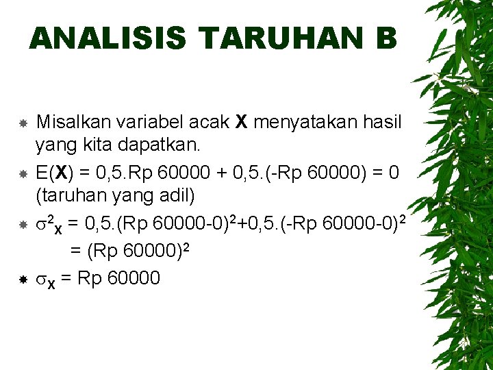 VARIABEL ACAK RANDOM VARIABLES Fungsi yang dihubungkan dengan