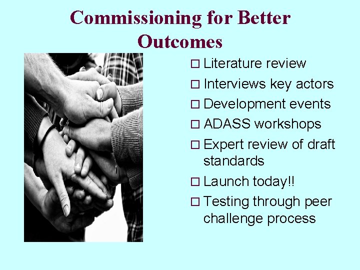 Commissioning for Better Outcomes A Route Map Dr