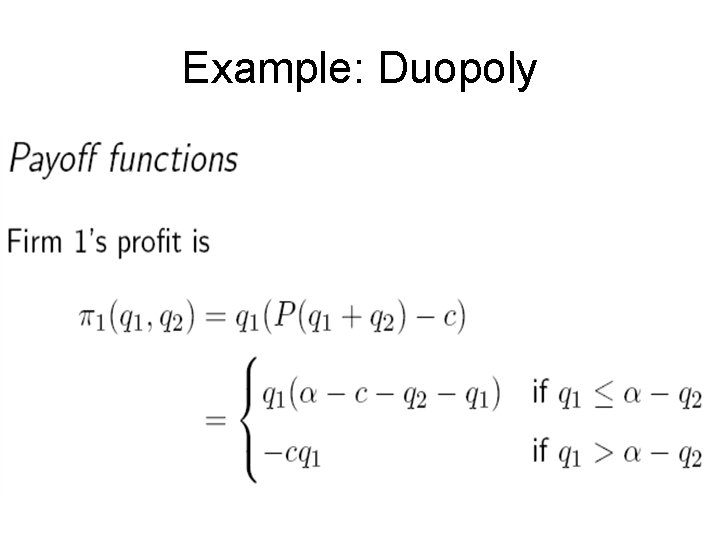 Chapter 3 Nash Equilibrium Illustrations Cournots Model of