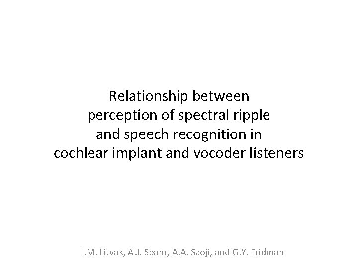 Relationship between perception of spectral ripple and speech