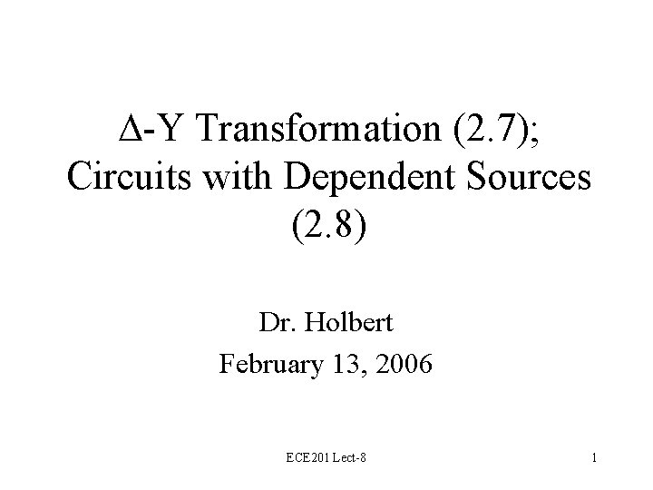 Y Transformation 2 7 Circuits with Dependent Sources