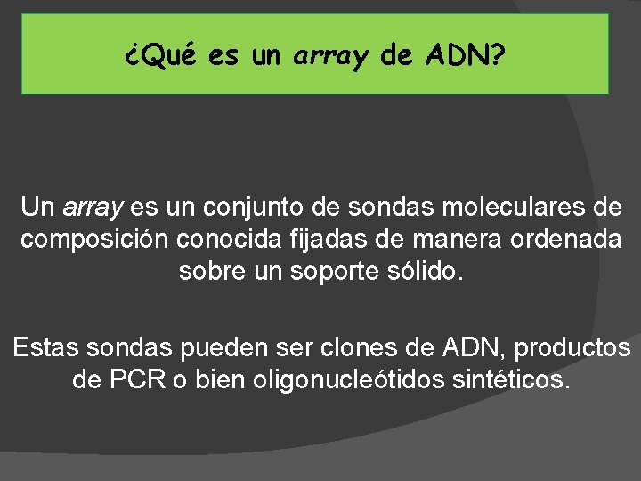 Tcnicas para el estudio de expresin de genes