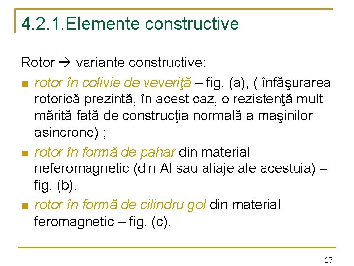 CAP IV Servomotoare asincrone 4 1 Servomotoare asincrone