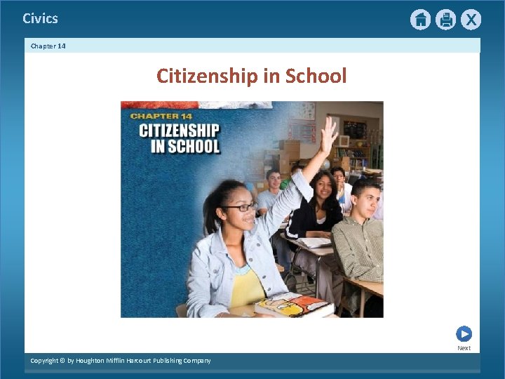Civics Chapter 14 Citizenship in School Next Copyright
