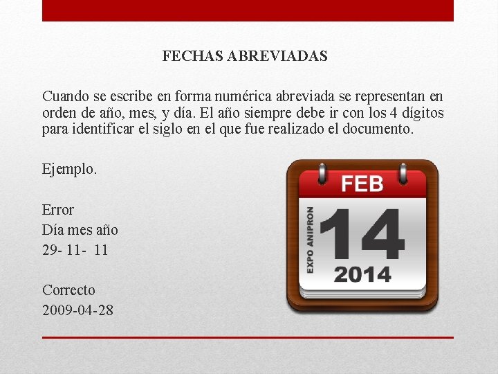ESCRITURA DE FECHAS HORAS Y NMEROS INSTRUCTORA Dorys