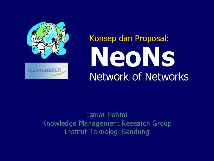 Konsep dan Proposal Neo Ns Network of Networks