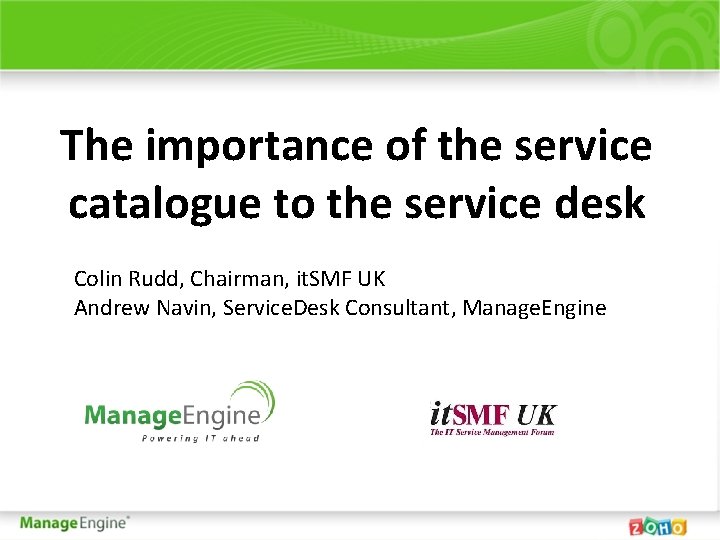 The importance of the service catalogue to the