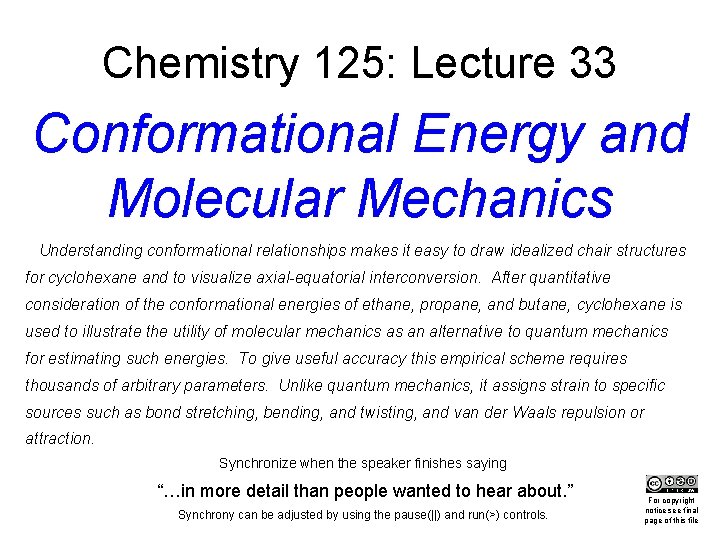 Chemistry 125 Lecture 33 Conformational Energy and Molecular
