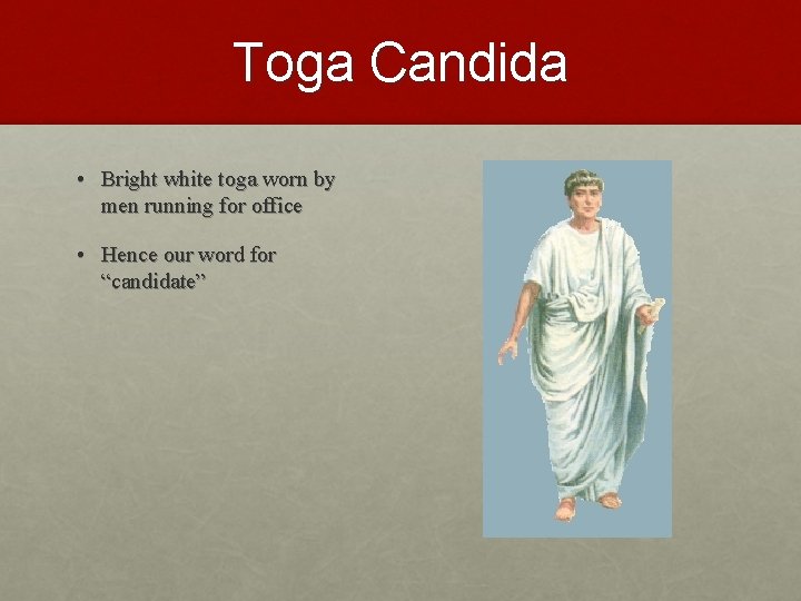 Clothing in Ancient Rome Before we begin Think