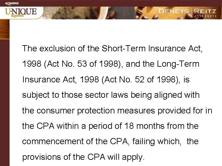 THE IMPACT OF THE CONSUMER PROTECTION ACT 68