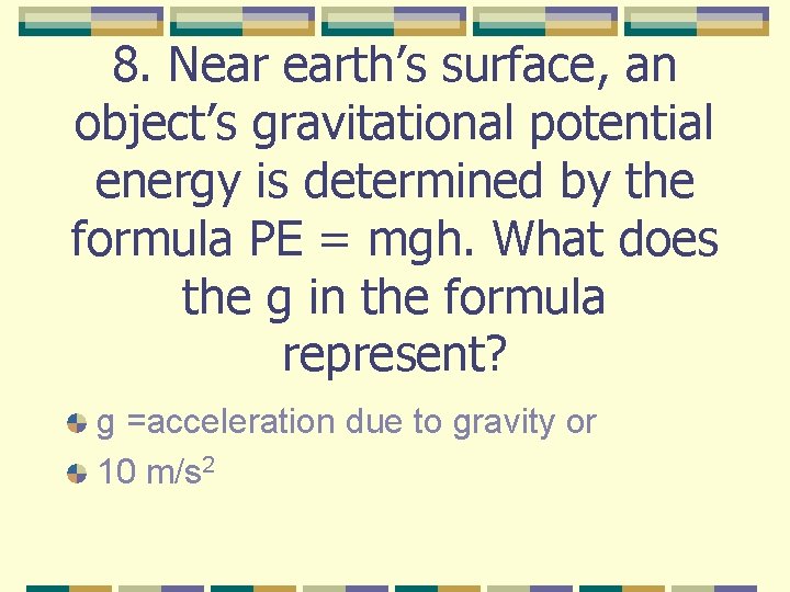 Energy Test Review Potential Energy Kinetic Energy Velocity