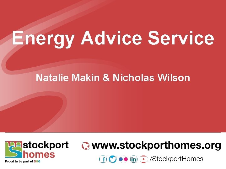 Energy Advice Service Natalie Makin Nicholas Wilson Introduction