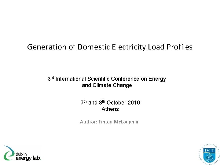 Generation of Domestic Electricity Load Profiles 3 rd