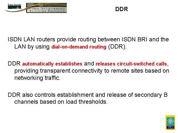 Semester 4 Chapter 5 ISDN Overview There are