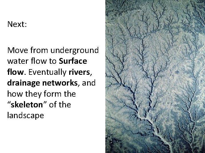 Next Move from underground water flow to Surface