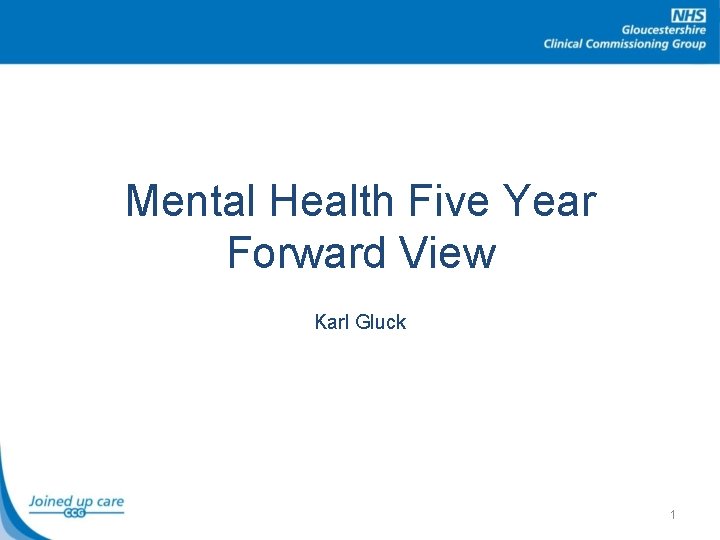 Mental Health Five Year Forward View Karl Gluck