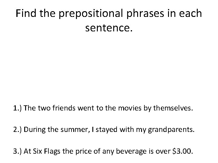 Prepositions Notes Prepositions Preposition a joining word that