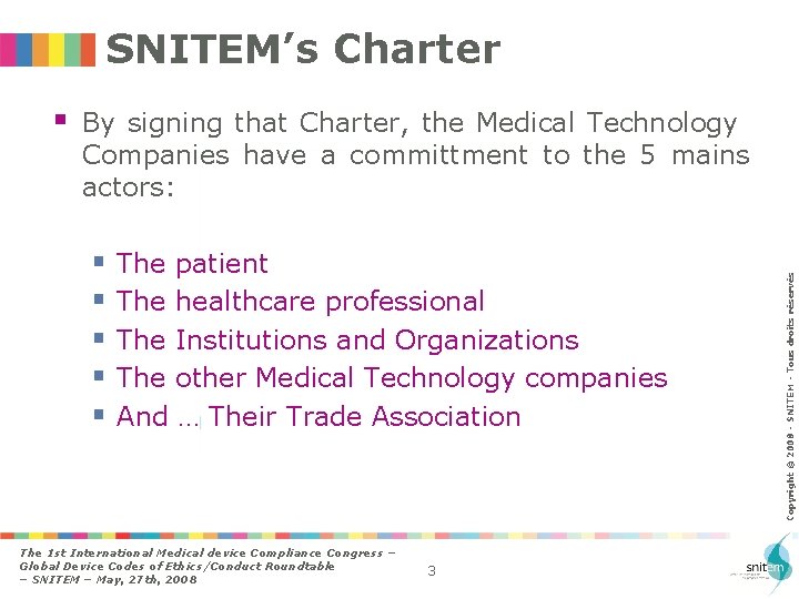 THE FIRST INTERNATIONAL MEDICAL DEVICE COMPLIANCE CONGRESS Global