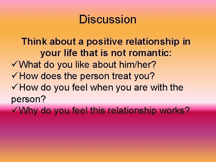WHAT DOES A HEALTHY RELATIONSHIP LOOK LIKE Discussion