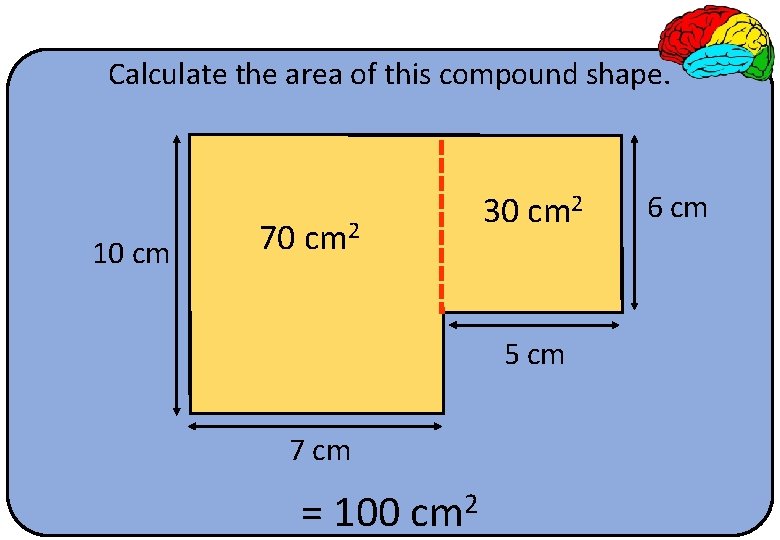 Compound Shapes Area Bingo Students should choose nine