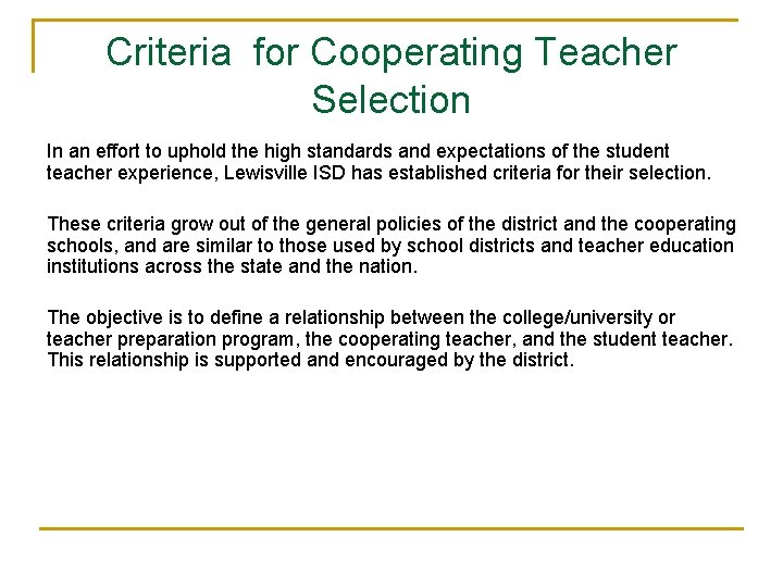 Cooperating Teacher Orientation Presented by the Employee Services