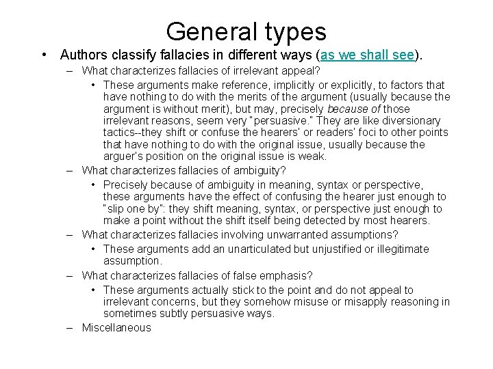 Chapter 4 Fallacies Fallacies defined What is a