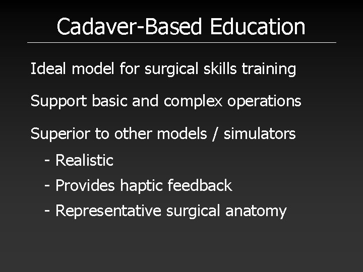 A Novel CadaverBased Educational Program in General Surgery