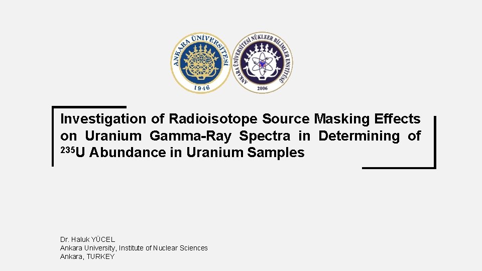Investigation of Radioisotope Source Masking Effects on Uranium
