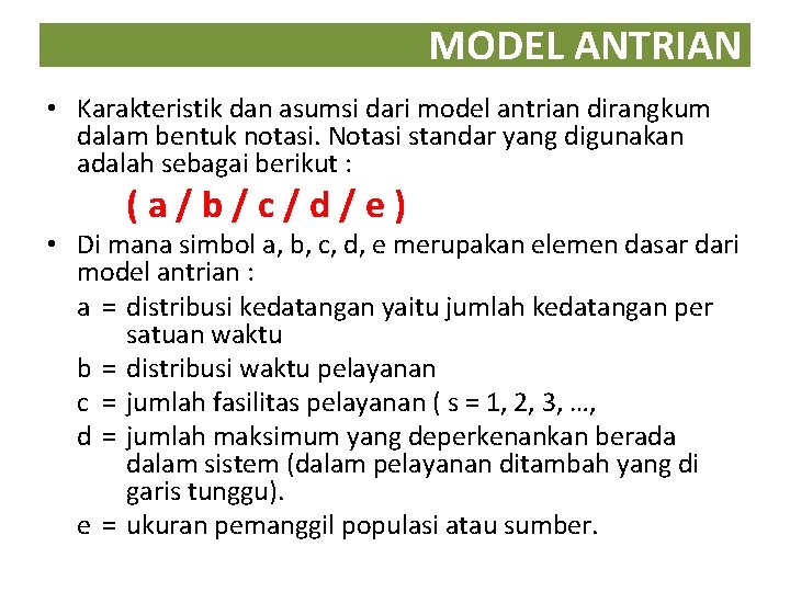 TEORI PGB KEPUTUSAN TEORI ANTRIAN Ari Darmawan Dr