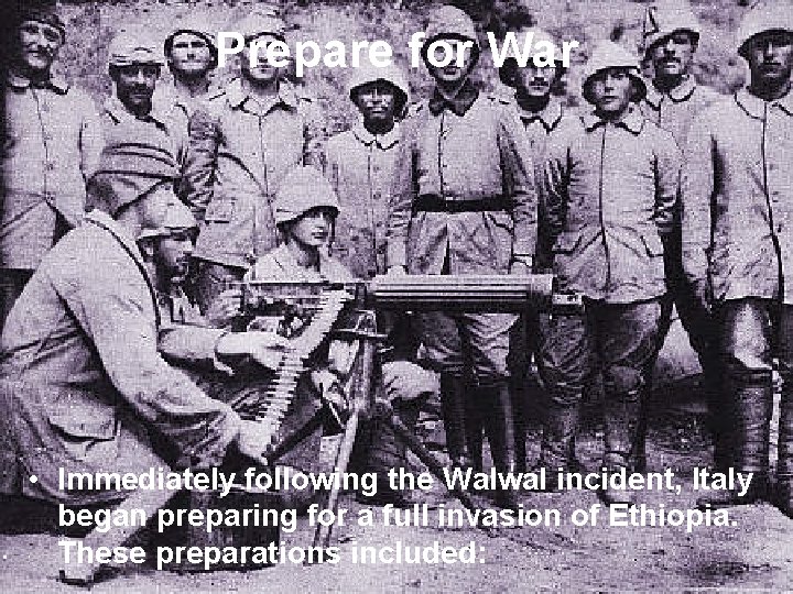The ItalianEthiopian War Throughout history it has been