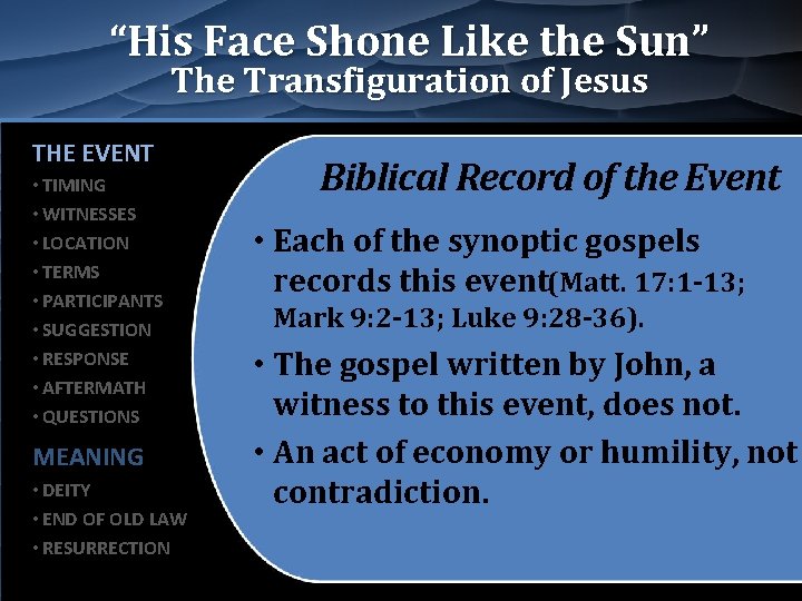 His Face Shone Like the Sun The Transfiguration