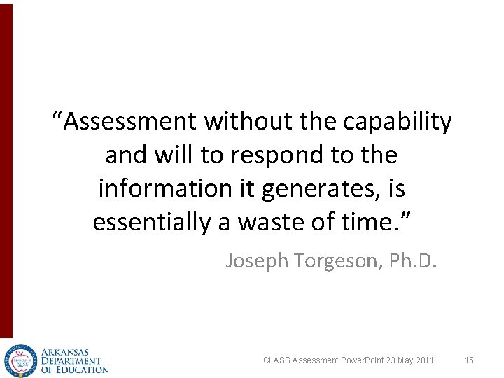 Effective Assessment CLASS Day 2 CLASS Assessment Power