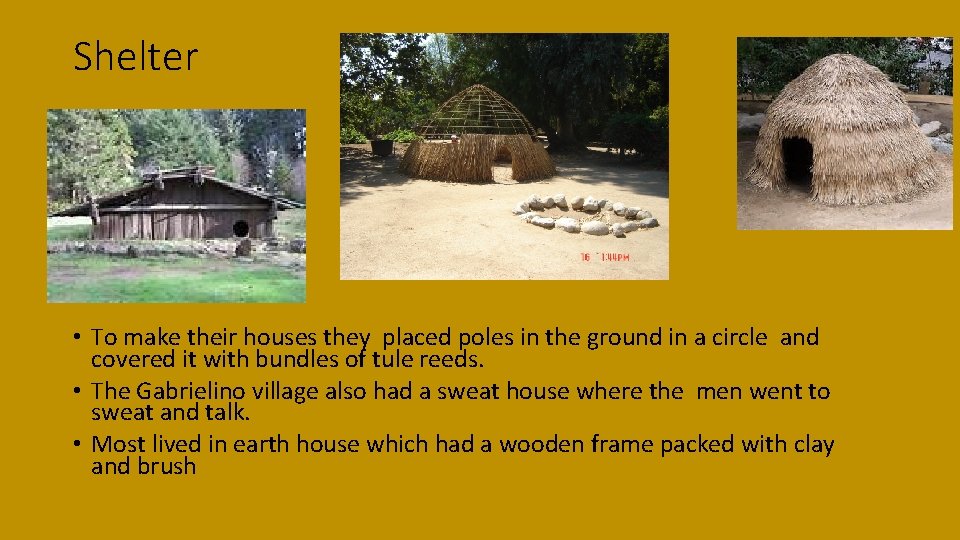 The Gabrielino Tribe By Riley and Daniella Location