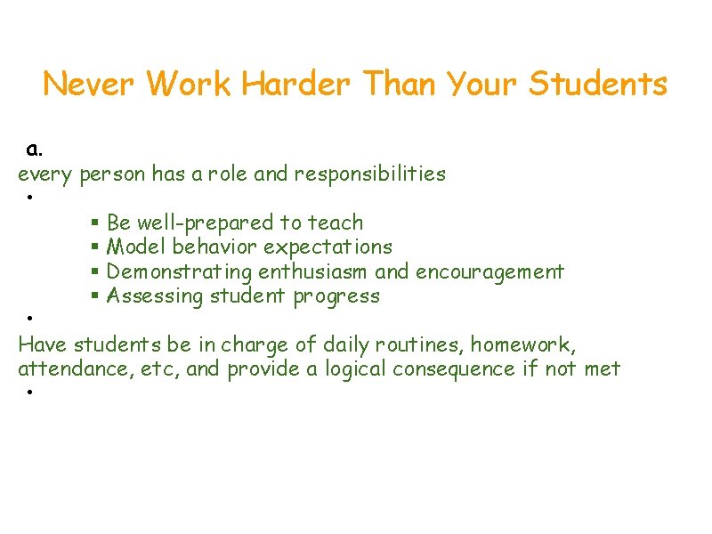 Never Work Harder Than Your Students by Robyn