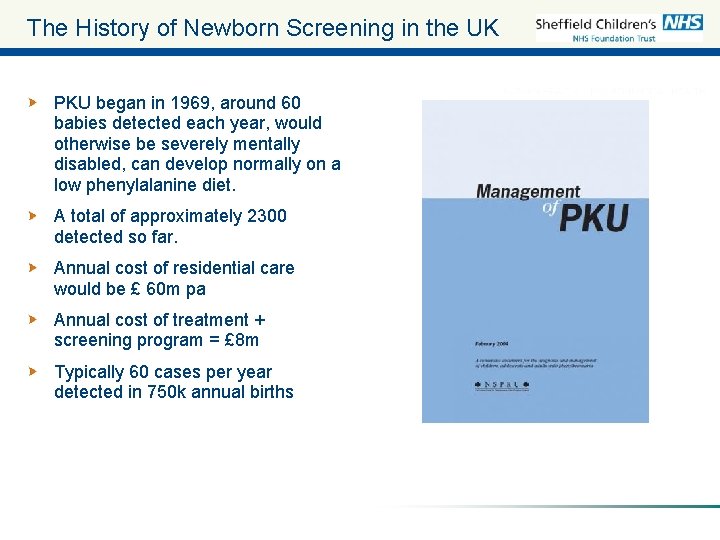 Newborn screening Dr Jim Bonham Clinical Director Sheffield