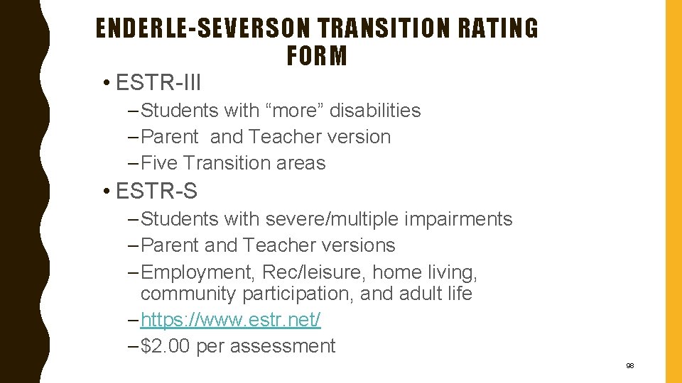 TRANSITION ASSESSMENTS 12 TH ANNUAL OKLAHOMA TRANSITION INSTITUTE