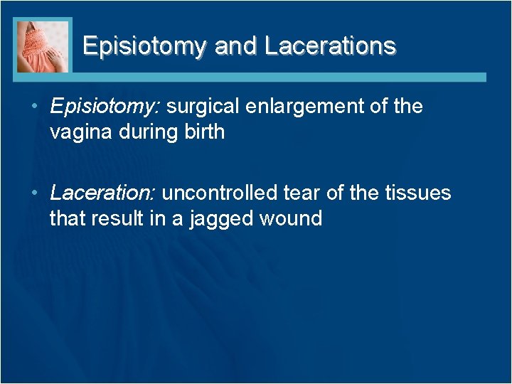 Chapter 8 Nursing Care of Women with Complications