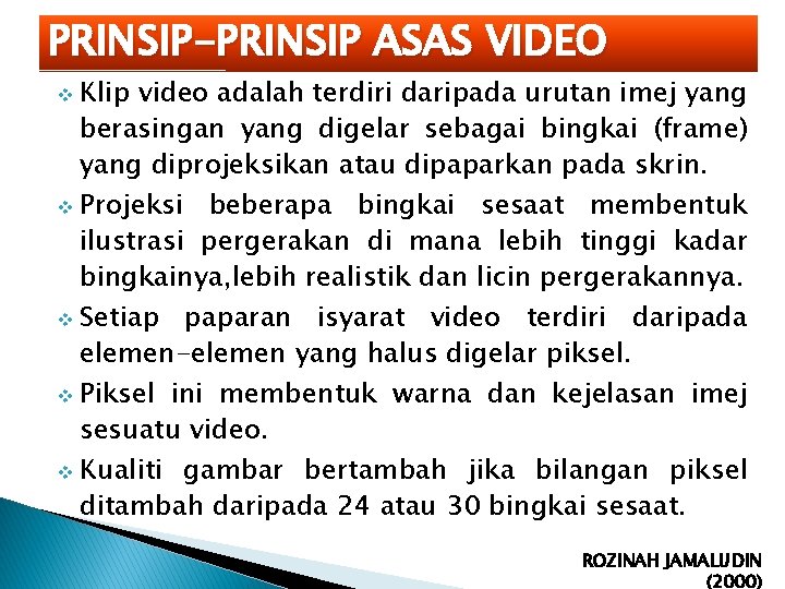 Jenis dan ciri kamera video AHLI KUMPULAN Mohd