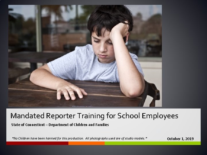Mandated Reporter Training for School Employees State of