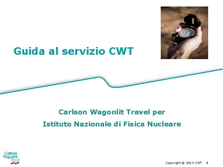 Guida al servizio CWT Carlson Wagonlit Travel per
