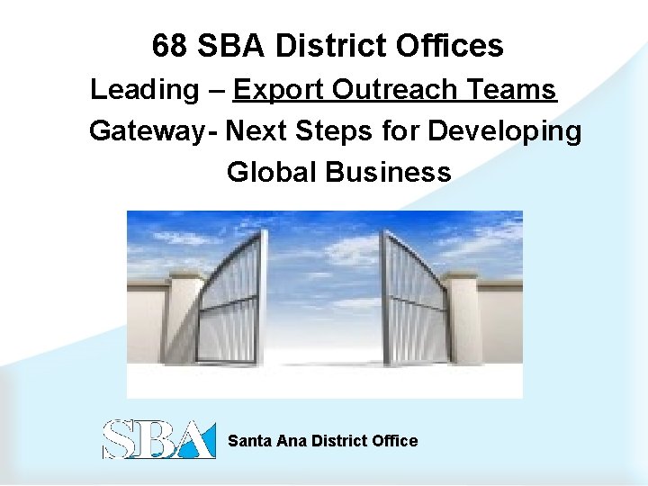 Santa Ana District Office http www sba gov